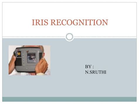 Iris Recognition Pptx Photography Arts And Crafts