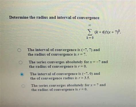 Solved Determine The Radius And Interval Of Convergence