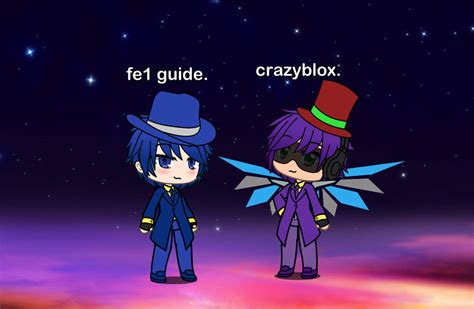 Fe1 Guide And Crazyblox From Fe2 In Gacha Life By Plutoswanxx On Deviantart