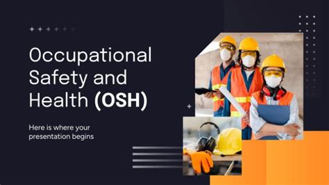 Occupational Safety And Health Osh Presentation