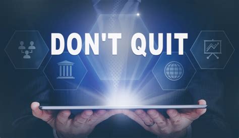 Don T Quit Images Browse 266 Stock Photos Vectors And Video Adobe Stock