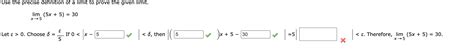 solved use the precise definition of a limit to prove the