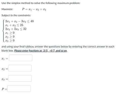 solved use the simplex method to solve the following maximum