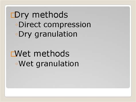 Methods Of Tablet Manufacturing Dry Methods Direct Compression