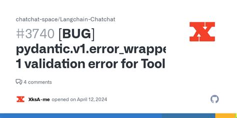 Bug Pydanticv1errorwrappersvalidationerror 1 Validation Error