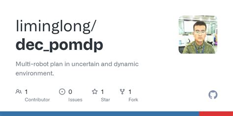 Github Liminglongdecpomdp Multi Robot Plan In Uncertain And