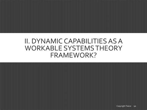 Dynamic Capabilities As Workable Systems Theory PPT