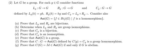 Solved 2 Let G Be A Group For Each GG Consider Functions Chegg Com
