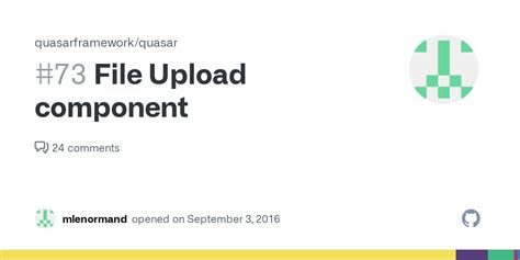 file upload component · issue 73 · quasarframework quasar · github