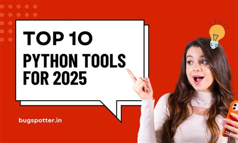 Top 10 Python Tools For 2025 Bugspotter