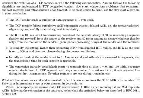 solved consider the evolution of a tcp connection with the