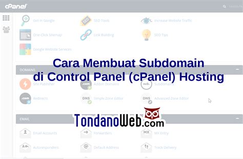 cara membuat subdomain di control panel cpanel hosting tondanoweb