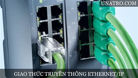 EtherNet IP là gì Giao thức truyền thông EtherNet IP