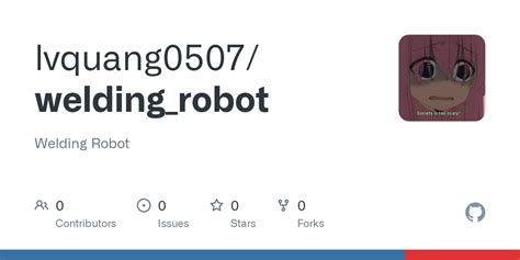GitHub Lvquang Welding Robot Welding Robot