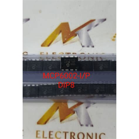 Mcp6002 I P 6002 Mcp6002 Dip8 Ic Nguồn Op Amp Dual Gp R R I O 6v