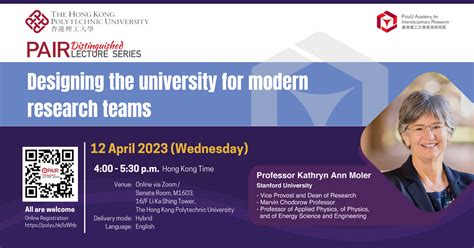 Pair Distinguished Lecture Series Designing The University For Modern Research Teams Polyu