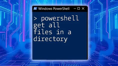 Powershell Get All Files In A Directory Unlocked