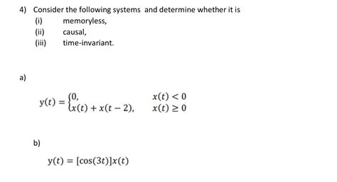 Solved Consider The Following Systems And Determine Whether Chegg