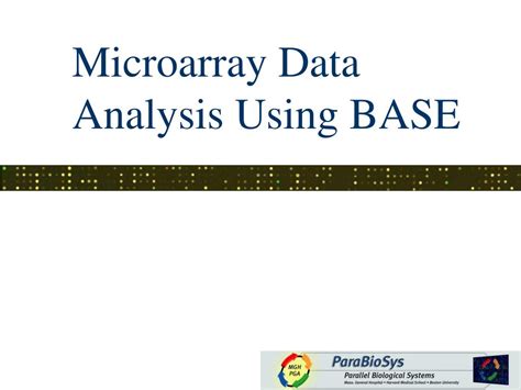 Ppt Microarray Data Analysis Using Base Powerpoint Presentation Free Download Id4281788
