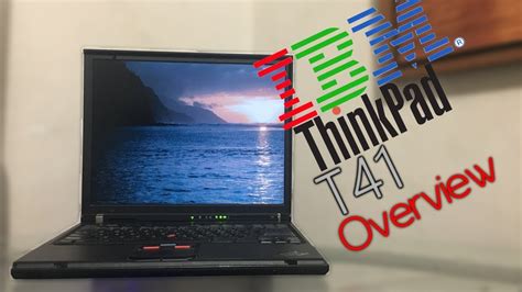 Ibm Thinkpad T41 Overview Youtube