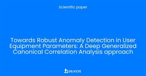 Scientific Research Towards Robust Anomaly Detection In User Equipment Esiode