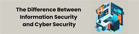 The Difference Between Information Security And Cyber Security