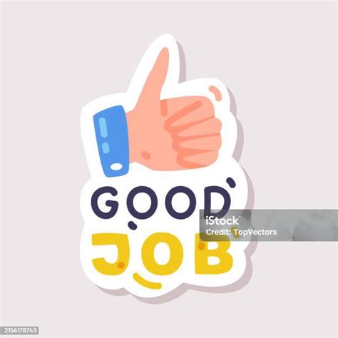 좋은 직업 긍정적 인 스티커 디자인 와 엄지 손가락을 위로 말하고 벡터 일러스트 레이 션 개념에 대한 스톡 벡터 아트 및 기타