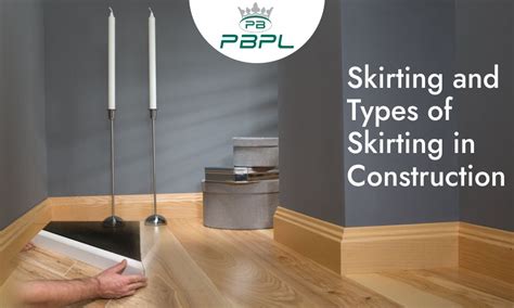 Skirting And Types Of Skirting In Construction 48 Off