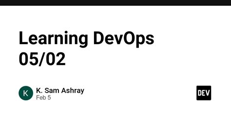 Learning Devops 0502 Dev Community