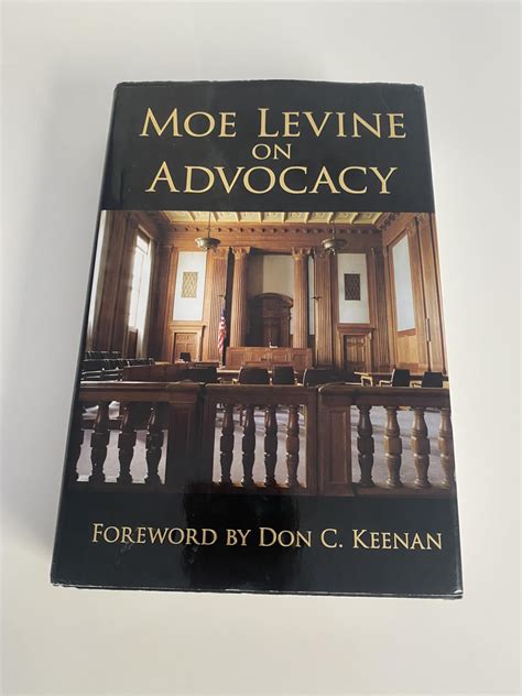 Moe Levine On Advocacy Levine Moe 9781934833001 Books