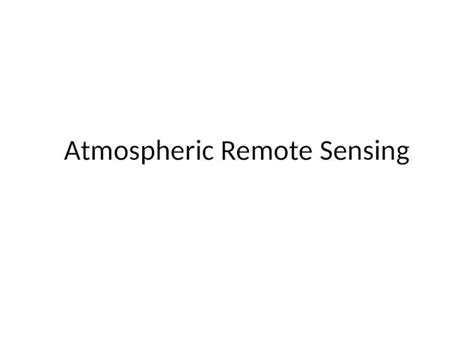 Ppt Atmospheric Remote Sensing Dokumentips