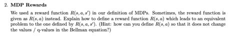 solved mdp rewardswe used a reward function r s a s ﻿in