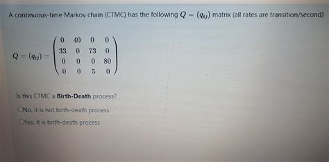 solved a continuous time markov chain ctmc has the