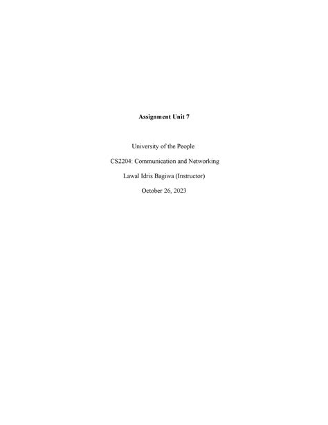 Assignment Unit 7 Assignment Unit 7 University Of The People CS2204 Communication And