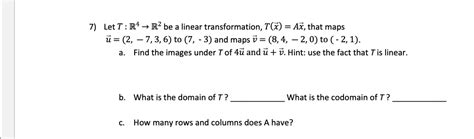 Solved Let T R R Be A Linear Transformation T X Ax Chegg