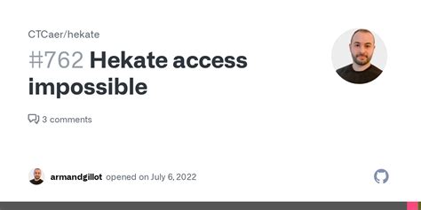 Hekate Access Impossible · Issue 762 · Ctcaerhekate · Github
