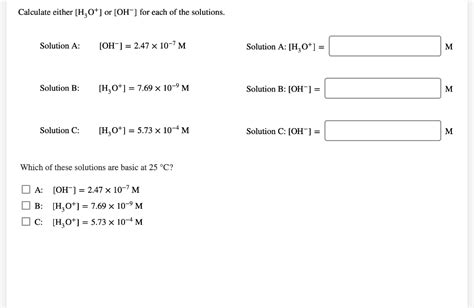Solved Calculate Either H Or OH For Each Of The Chegg Com