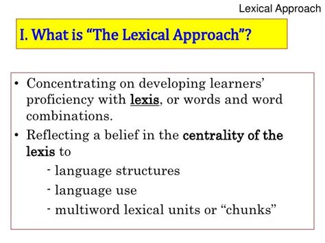 The Lexical Approach