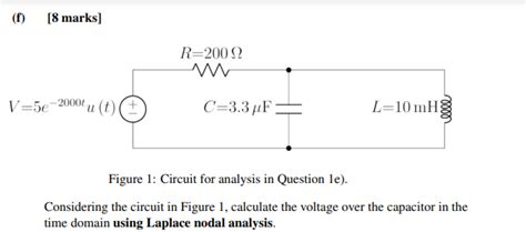 F 8 Marks Figure 1 Circuit For Analysis In StudyX