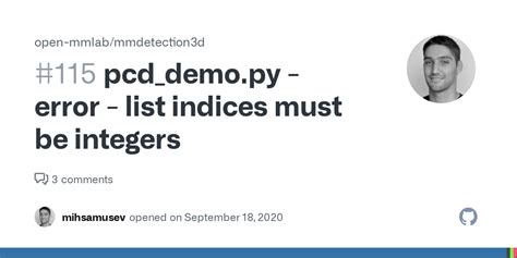 Pcd Demo Py Error List Indices Must Be Integers Issue Open Mmlab Mmdetection D Github