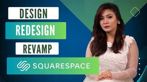 Design Redesign Revamp Or Develop Your Squarespace Website By Mirza