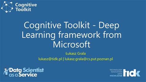 Cognitive Toolkit Deep Learning Framework From Microsoft Ppt