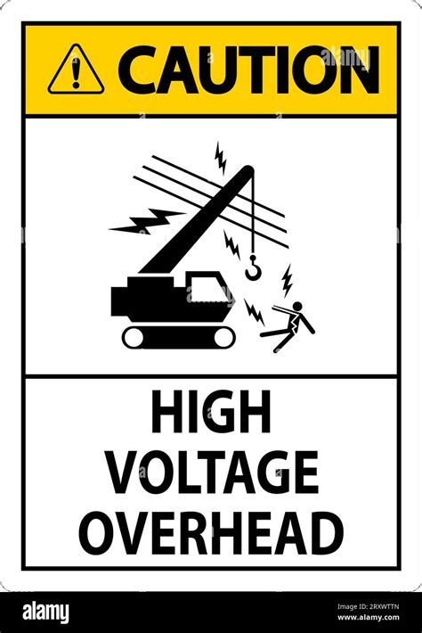 Caution Sign High Voltage Overhead Stock Vector Image And Art Alamy