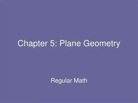 PPT Chapter 5 Plane Geometry PowerPoint Presentation Free Download ID 4328735