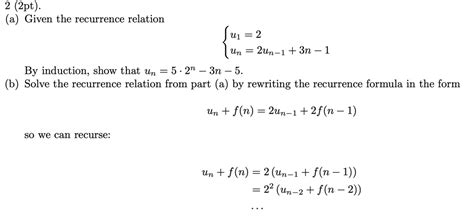 Solved A Given The Recurrence Relation U1 2 Un 2un 1 3n 1 By