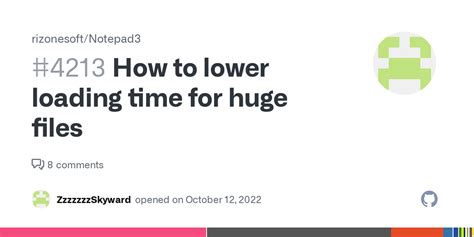 How To Lower Loading Time For Huge Files · Issue 4213 · Rizonesoftnotepad3 · Github