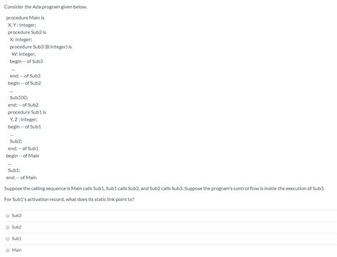 Solved Consider The Ada Program Given Below Procedure Main