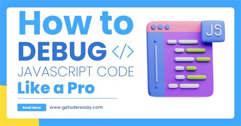 How To Debug Javascript Code Like A Pro Expert Guide