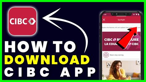 How To Download Cibc App How To Install And Get Cibc Mobile Banking App
