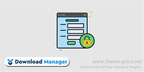 download manager form lock add on wp plugin themepro